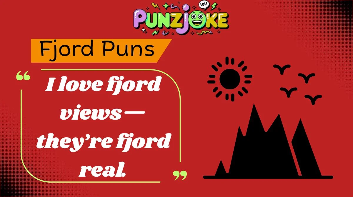 148+ Fjord Puns That Will Make You Laugh Like a Viking For 2026